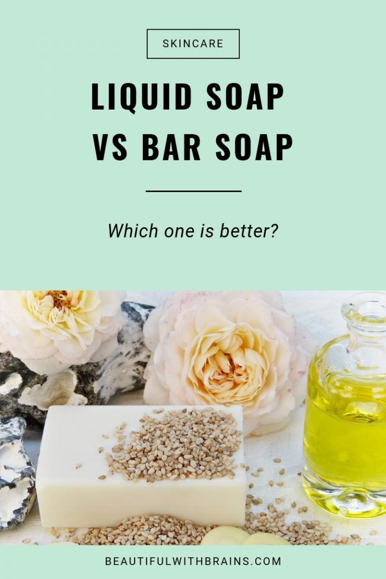 Liquid Soap vs. Bar Soap: Which One Is Better? – Beautiful With Brains
