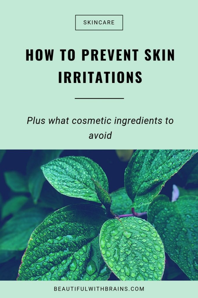 How To Prevent Skin Irritation – Beautiful With Brains