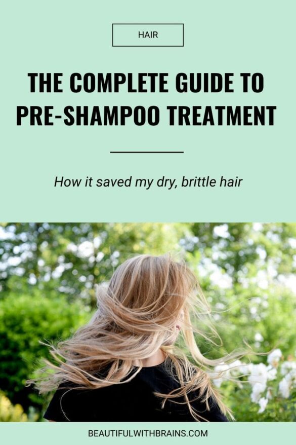 Oil Pre-Shampoo: Why It Works And How To Do It – Beautiful With Brains
