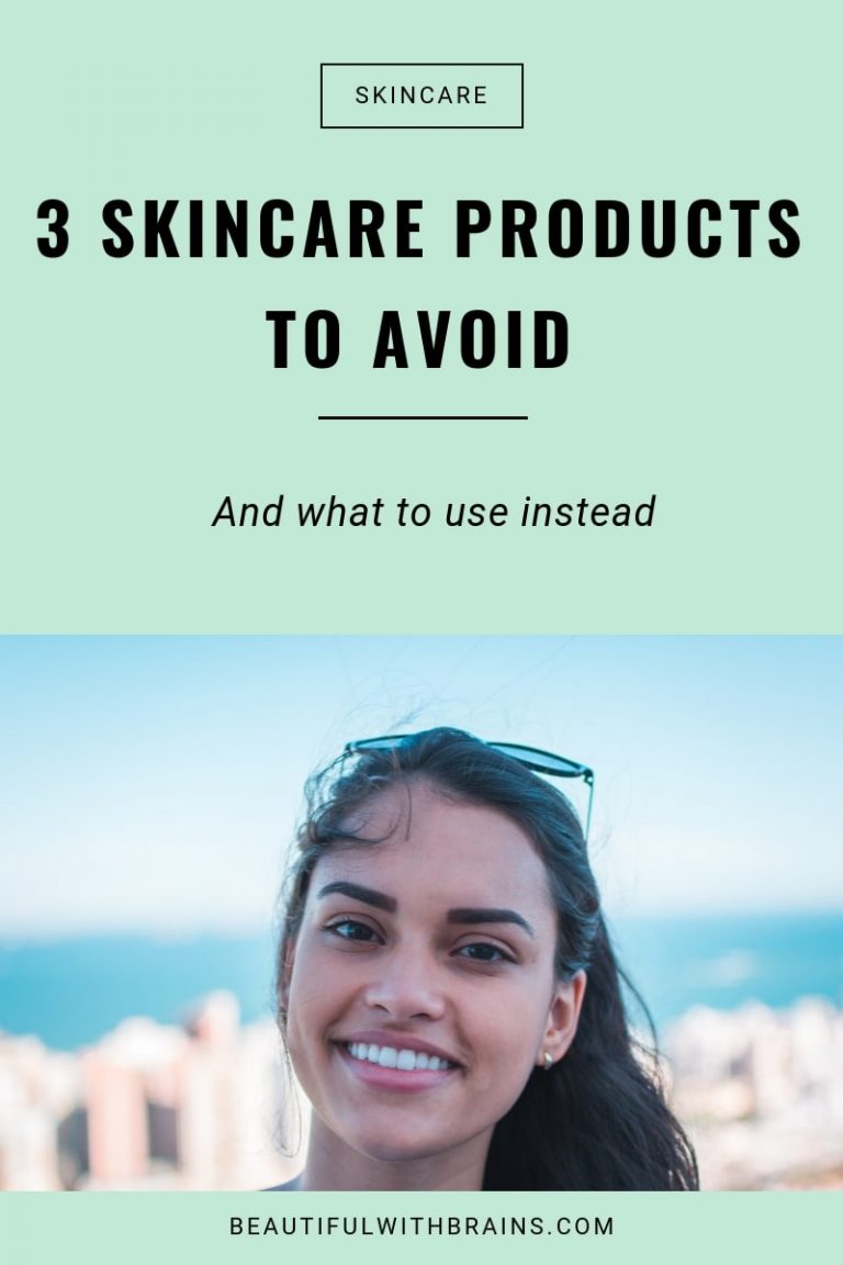 3 Skincare Products To Avoid (And What To Use Instead)