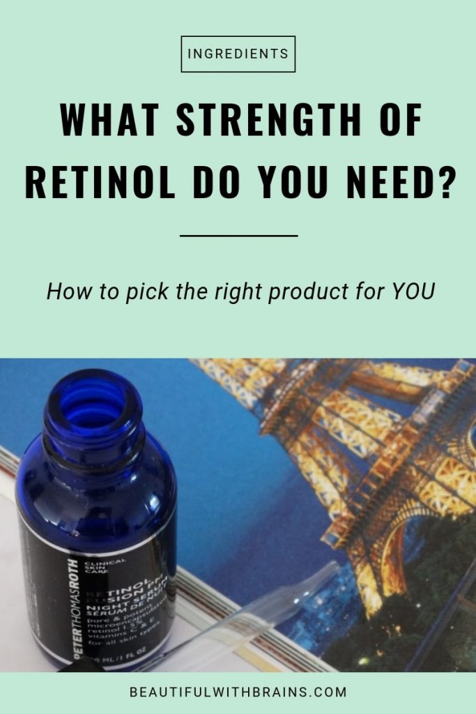 Which Retinol Strength Do You Really Need? – Beautiful With Brains