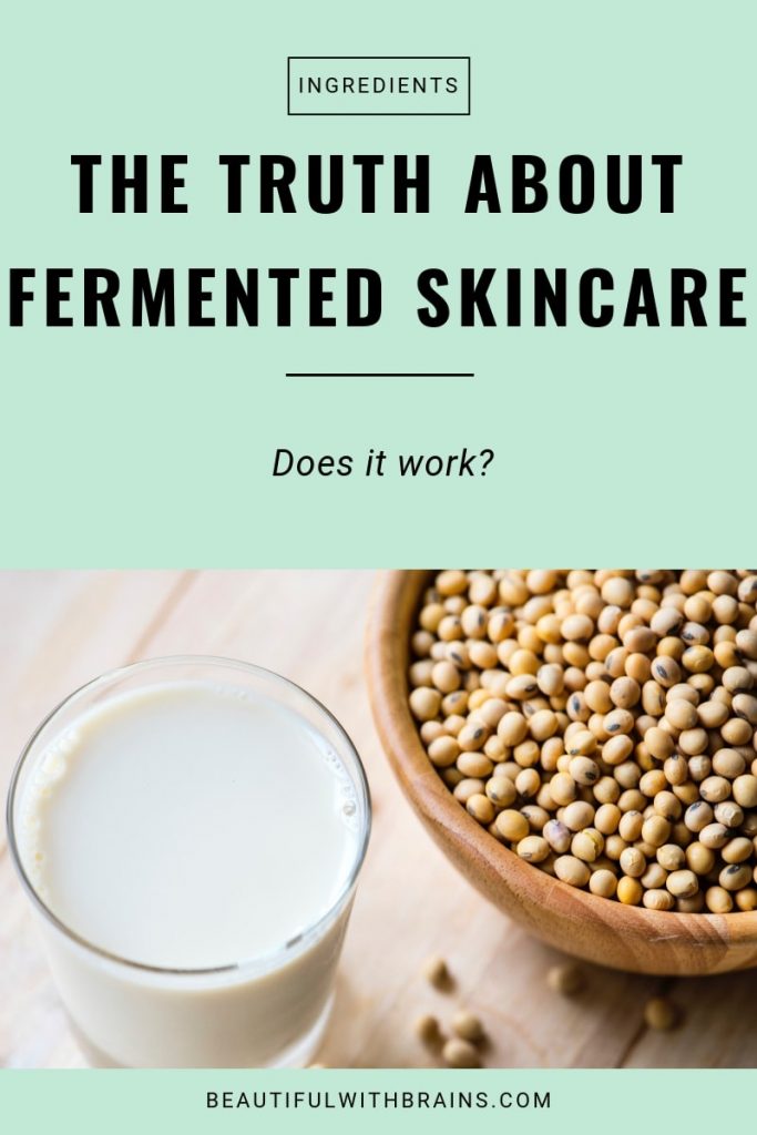 The Truth About Fermented Skincare: Does It Work?