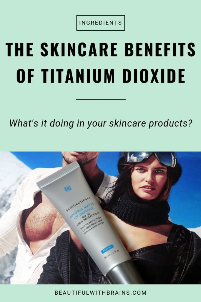 Titanium Dioxide In Skincare: What Does It Do? – Beautiful With Brains
