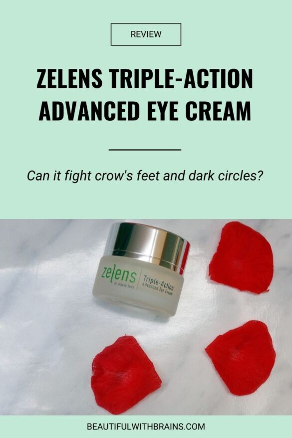 Zelens Triple-Action Advanced Eye Cream Review – Beautiful With Brains