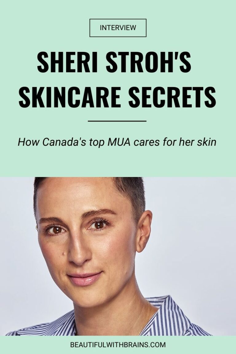Sheri Stroh's Skincare And Makeup Secrets – Beautiful With Brains