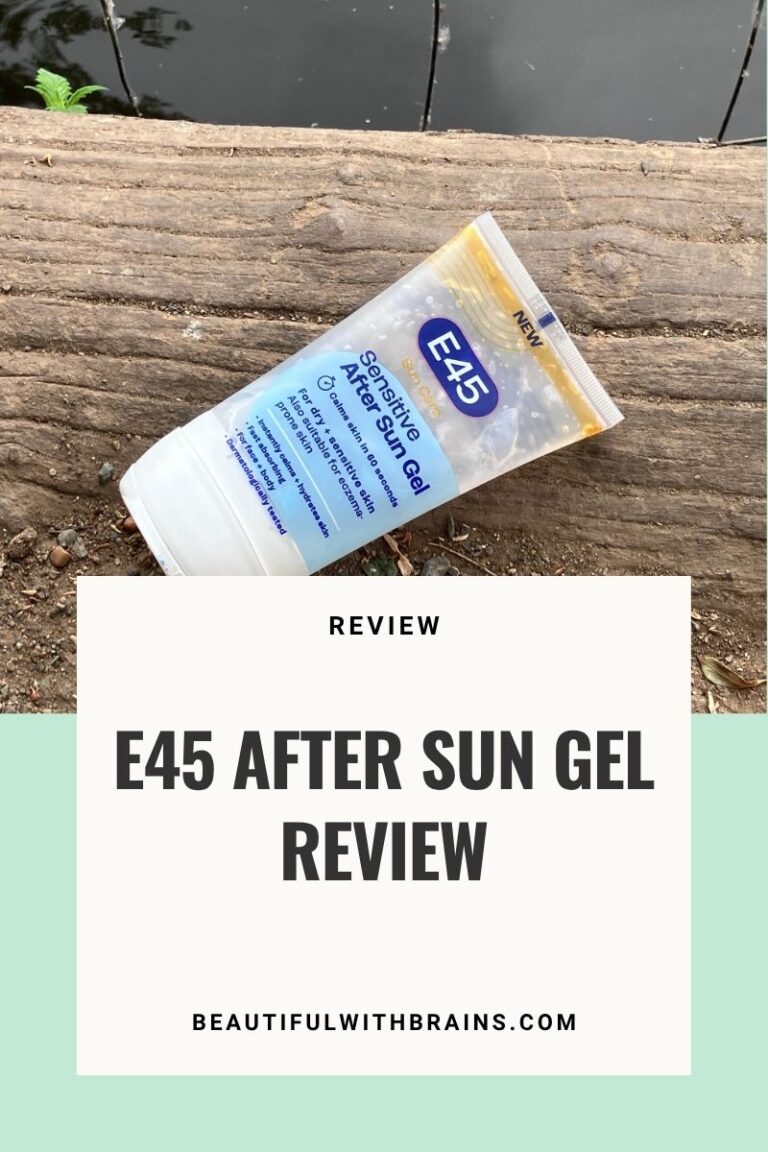 E45 Sensitive After Sun Gel Review – Beautiful With Brains