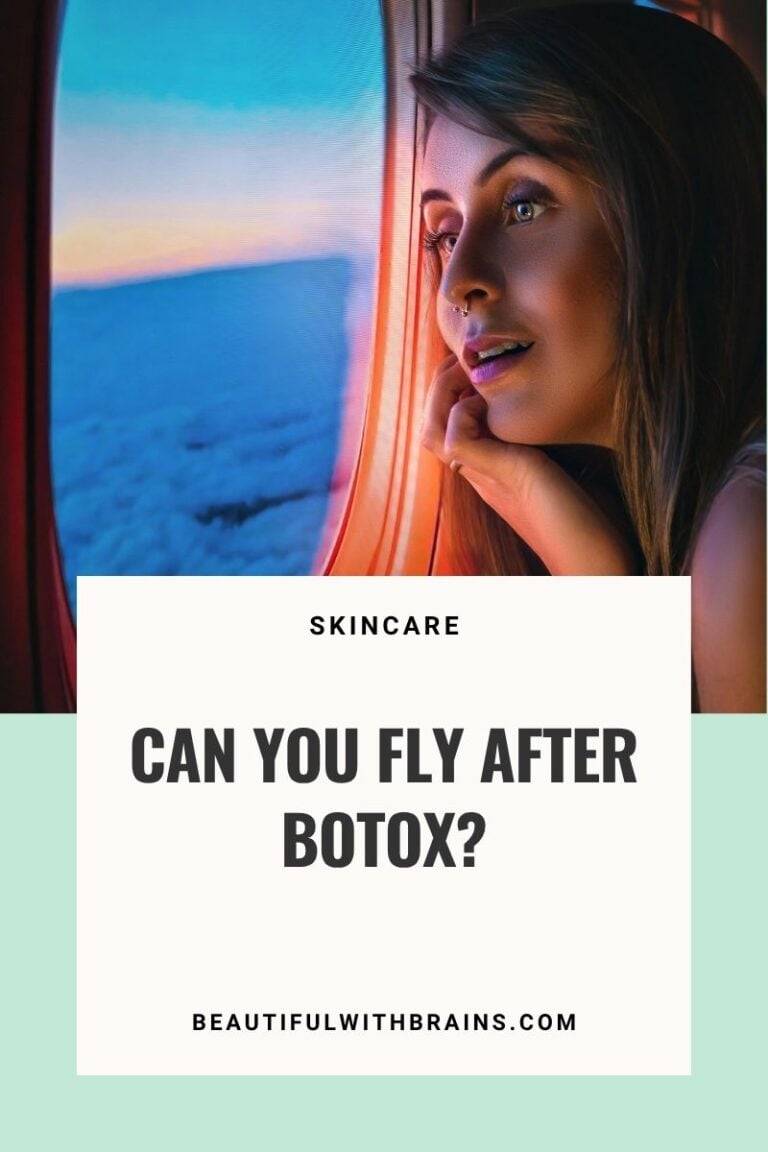 Can you fly after botox? – Beautiful With Brains