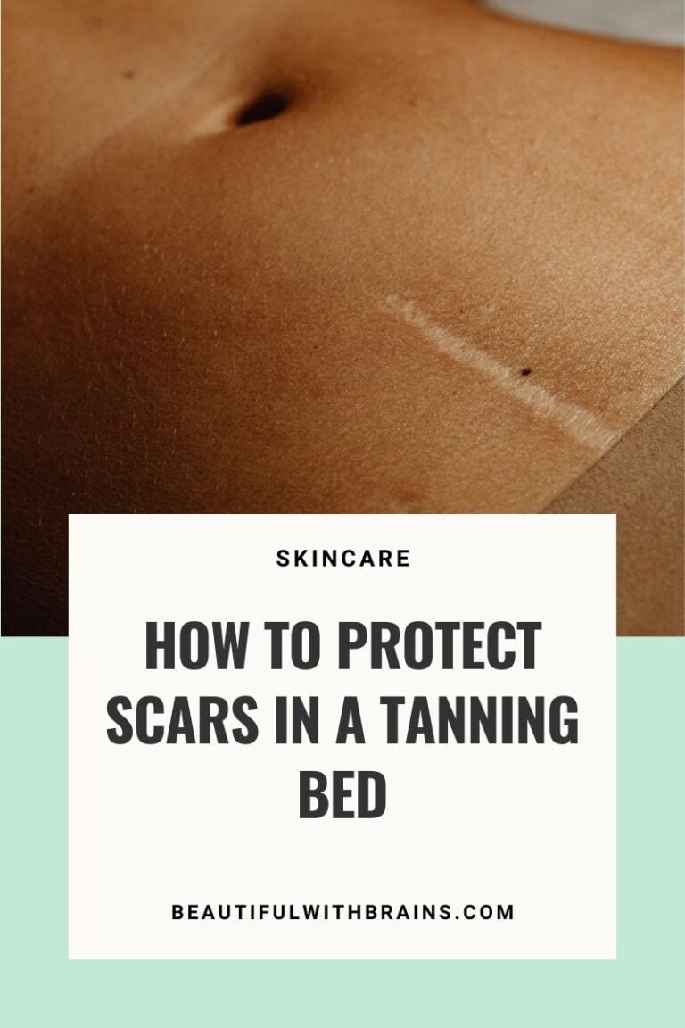 How To Protect Scars In A Tanning Bed – Beautiful With Brains