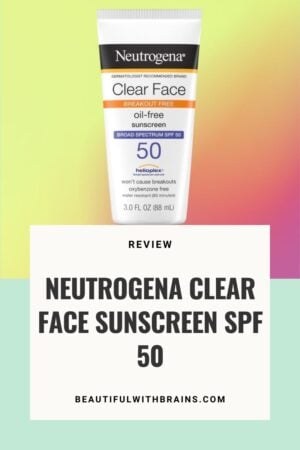 Neutrogena Clear Face Sunscreen SPF 50 Review – Beautiful With Brains